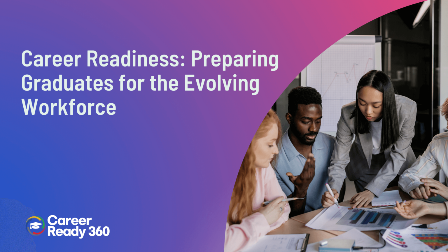 Career Readiness: Preparing Graduates for the Evolving Workforce ...